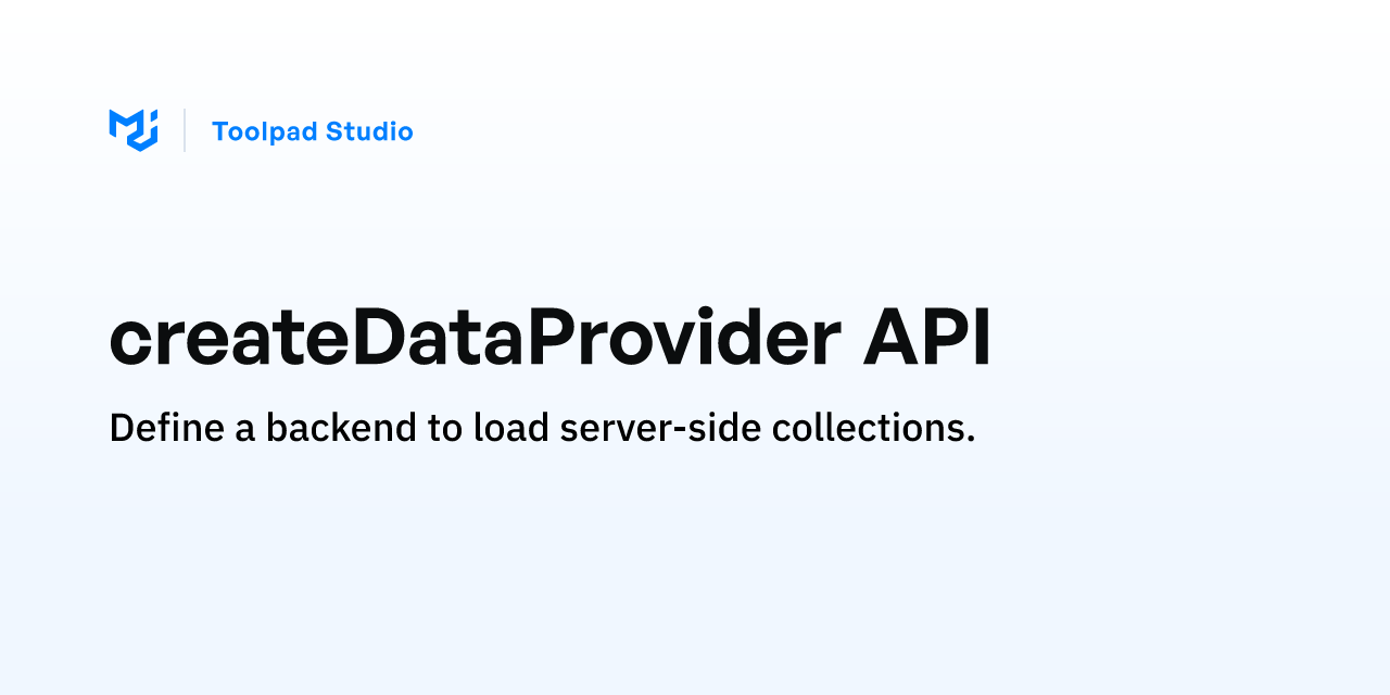 createDataProvider API - Toolpad Studio