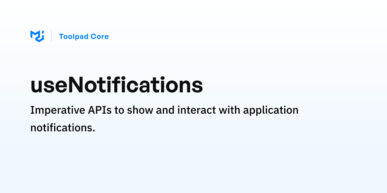 useNotifications - Toolpad Core