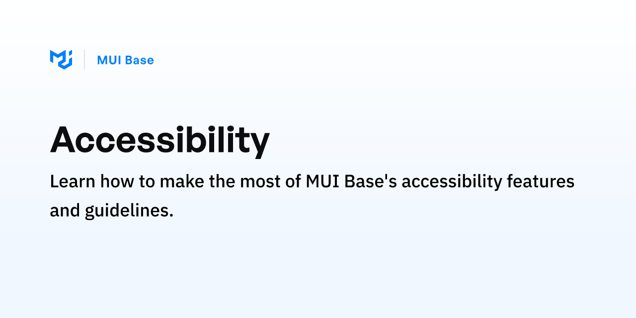 Accessibility - MUI Base