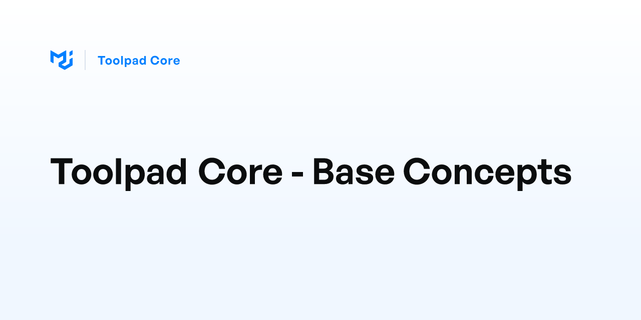 Toolpad Core Base Concepts Toolpad Core
